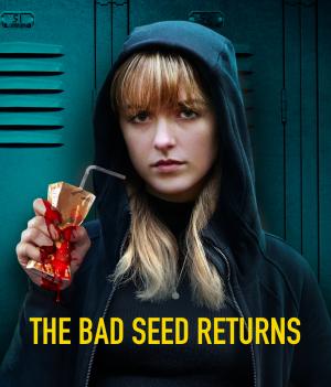 The Bad Seed Returns - MovieBoxPro