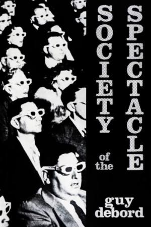 The Society of the Spectacle - MovieBoxPro