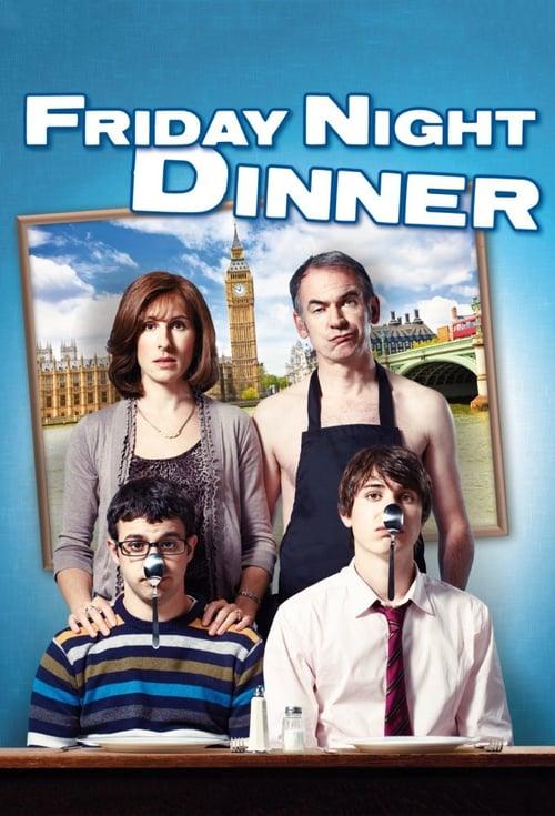 Friday Night Dinner - MovieBoxPro