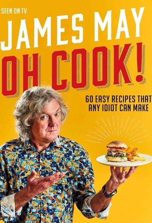James May: Oh Cook! - MovieBoxPro