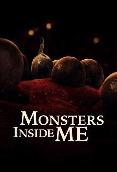 Monsters Inside Me - MovieBoxPro