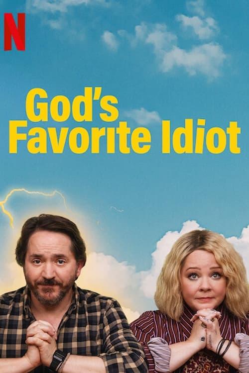 God's Favorite Idiot - MovieBoxPro