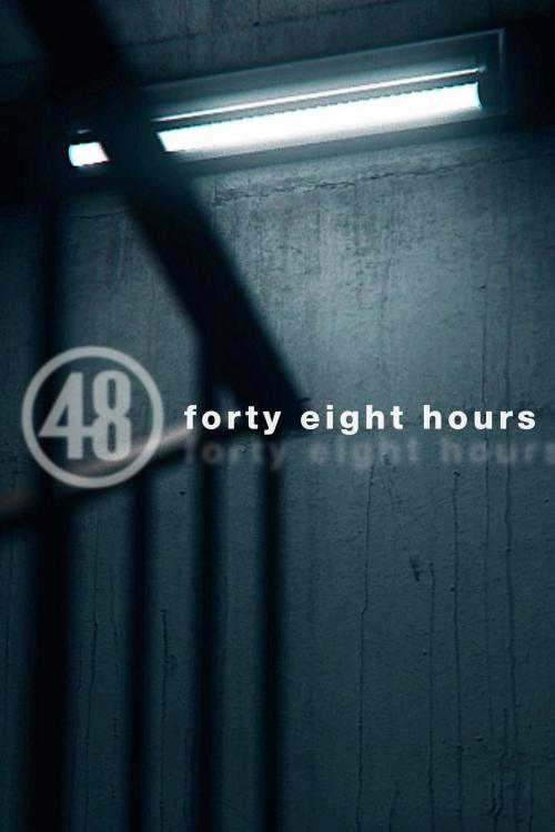 Forty Eight Hours - MovieBoxPro