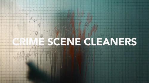 Crime Scene Cleaners - MovieBoxPro